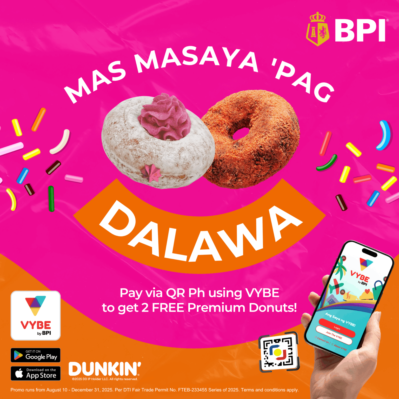Enjoy exclusive Dunkin’ freebies when you pay with BPI VYBE via QR Ph ...